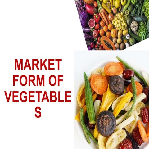 MARKET FORM OF VEGETABLES | PPTX