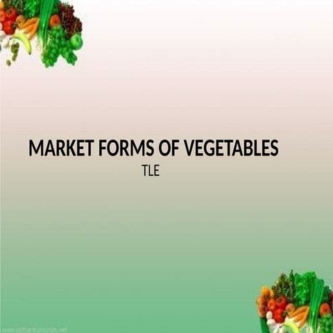 market forms of vegetables-1. pptx | PPTX