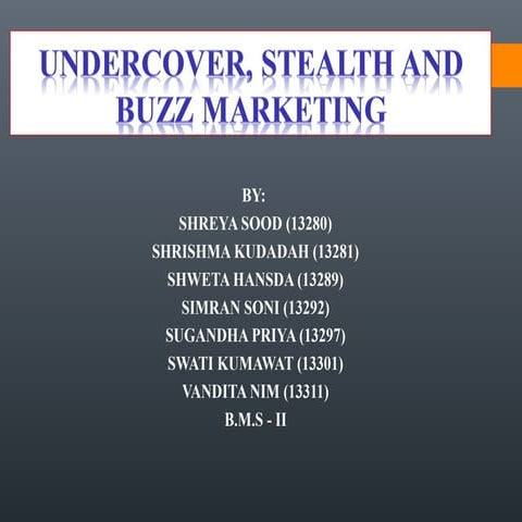 Undercover, Stealth & Buzz Marketing | PPT