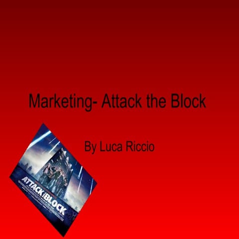 Marketing attack the block | PPT