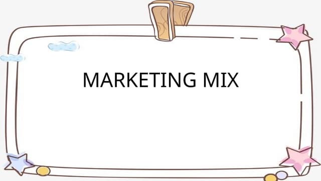 MARKETING MIX : (Entrepreneurship lesson) | PPTX