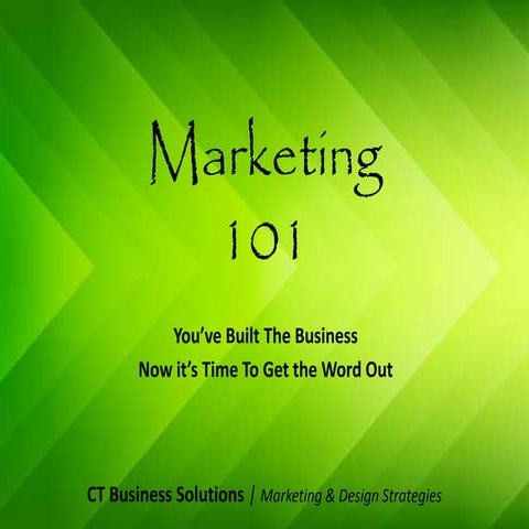 Marketing 101: A Small Business Strategy Guide | PPTX