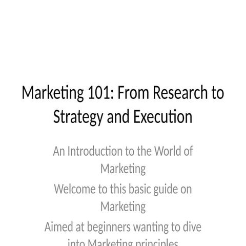 Marketing_101_Presentation.pptx An Introduction | PPTX