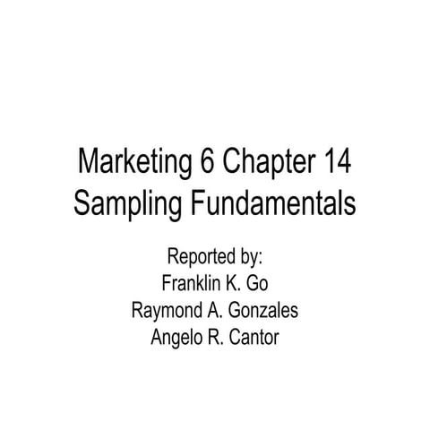Marketing 6 chapter 14 sampling fundamentals | PPT