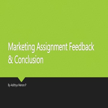 Marketing assignment feedback & conclusion | PPTX