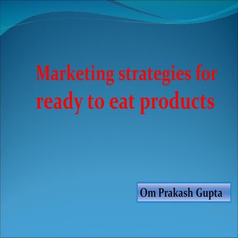 ready to eat products (case study) | PPT