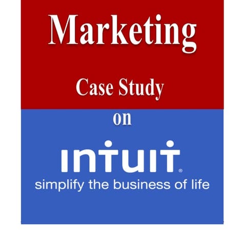 Marketing case study on intuit | PPTX