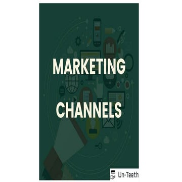 Marketing Channels - Unteething.com