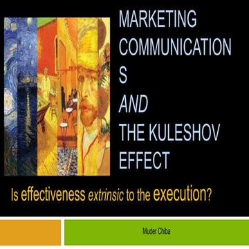 Marketing Communications and the Kuleshov Effect | PPT