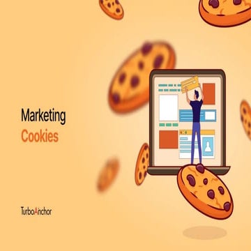 Marketing Cookies – Everything You Need To Know.pptx