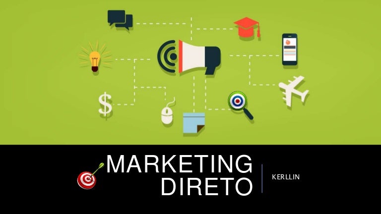 Marketing Direto - Principais Conceitos e Ferramentas