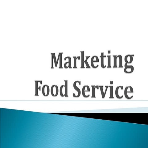 Marketing food service new slides2 | PPT