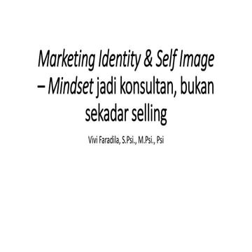 Marketing Identity Self Image – Mindset jadi konsultan bukan sekadar ...