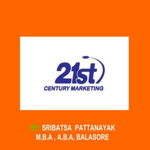 Marketing In 21st Century | PPT