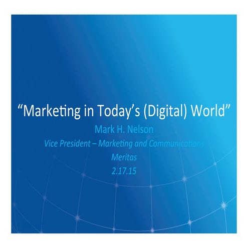 Marketing in Today's Digital World | PPT