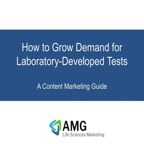 How to Grow Demand for Laboratory-Developed Tests (LDTs) - A Content ...