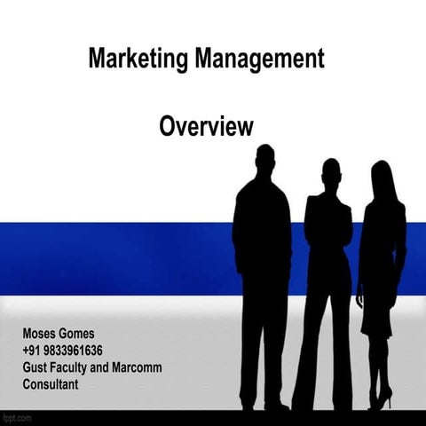 Marketing management - An Overview | PPTX