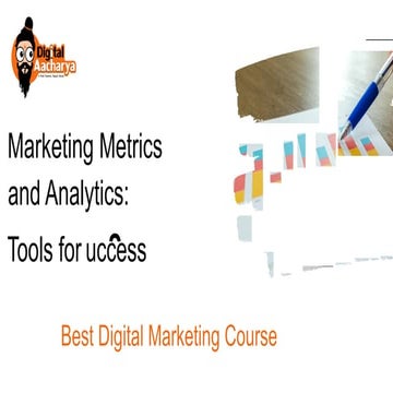 Marketing Metrics and Analytics Tools for Success- DA PPT.pptx.pdf