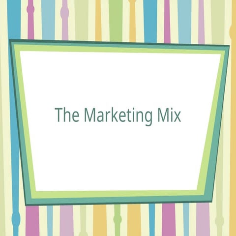 THE IMPORTANCE OF 4P Marketing Mix. ppt | PPT