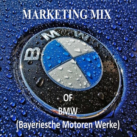 Marketing mix bmw | PPTX