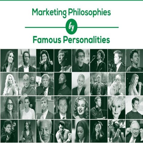 Marketing Philosophies by Famous Personalities | PPT