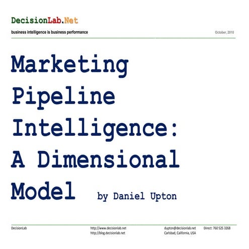 Marketing Pipeline Intelligence: A Dimensional Model | PPT