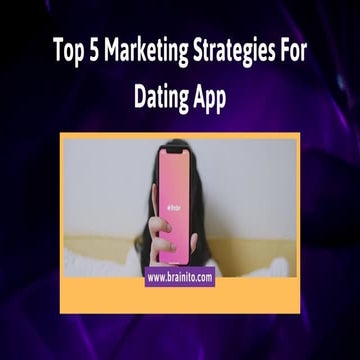 Marketing Strategies For Dating Site | PDF