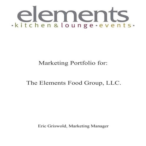 Marketing Portfolio for the Elements Food Group | PDF
