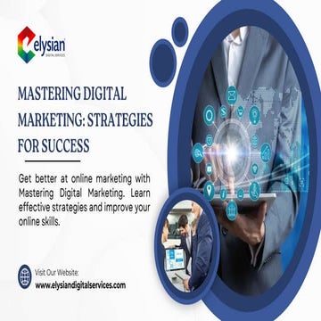 Digital Marketing Mastery: Proven Strategies for Success | PPTX