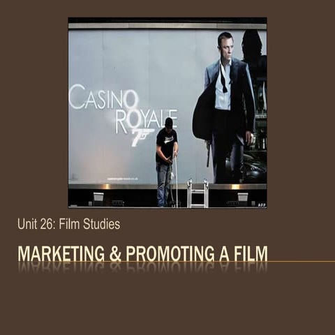 Marketing and Promoting a Film - Film Studies | PPT