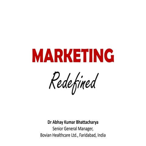 Marketing redefined | PPT