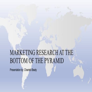 Marketing Research at The Bottom of the Pyramid | PPTX