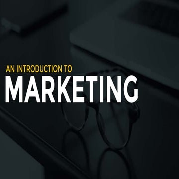 An Introduction to Marketing. | PPT