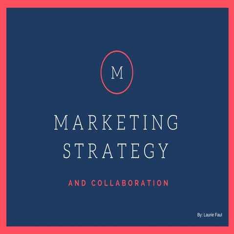 Marketing Strategy and Collaboration | PDF | Marketing and Advertising ...