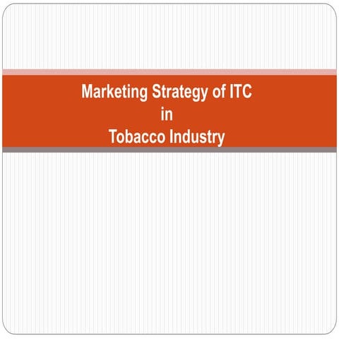 Marketing strategy of itc | PPTX
