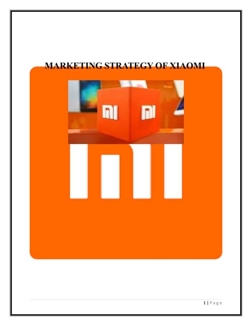 Xiaomi | PPTX | Smartphones | Consumer Electronics