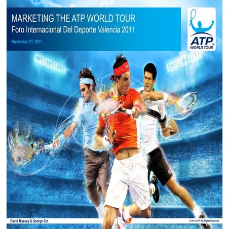 Marketing The Atp World Tour by David Massey & George Ciz | PDF