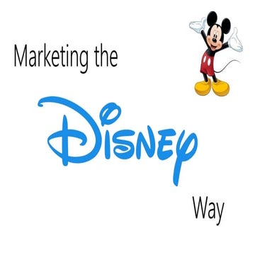 Marketing the disney way | PPTX