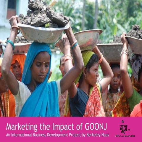 Marketing the impact of GOONJ..- A Study by Berkeley HAAS | PPT