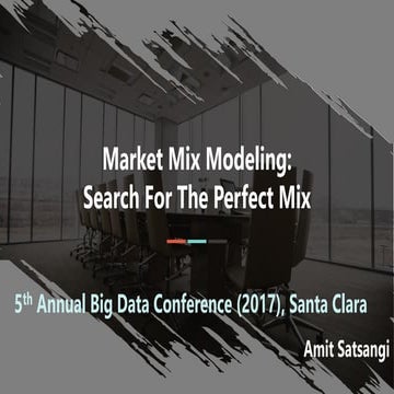 Modeling The Market Mix Modeling Problem (Media Mix Optimization) | PDF