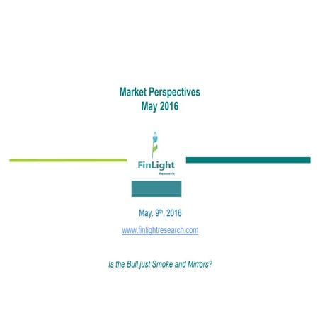 Finlight Research - Market Perspectives - May 2016 | PDF