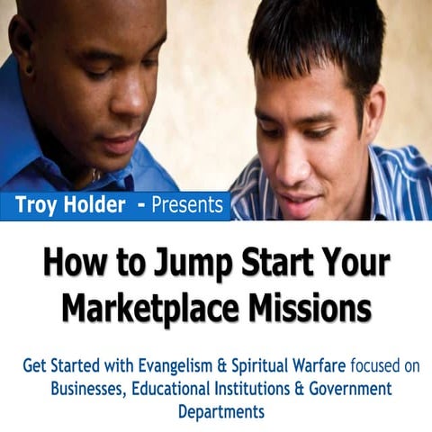 How To Jump Start The Marketplace Ministry In Your Church | PPT