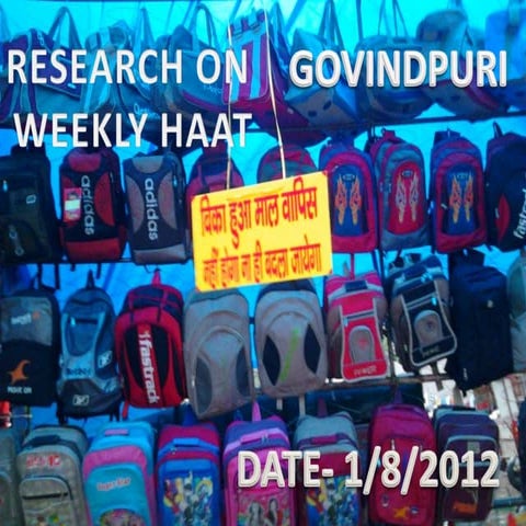 Market research on weekly haat by PAWAN KUMAR AND MOHIT VERMA JIMS ...
