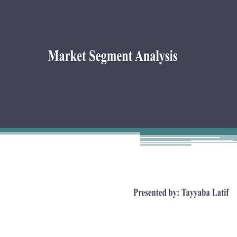 Market segment analysis | PPT