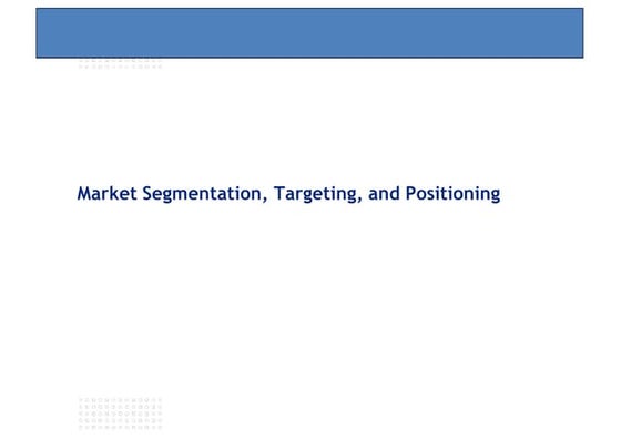 STP: segmentation, targeting and positioning | PPTX | Business ...