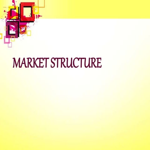 Market structure | PPTX