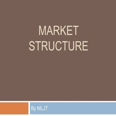 Market structure | PPTX