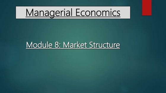 Economics - Market Structure | PPT