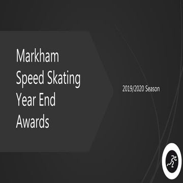 2020 Markham Speed Skating Year End Awards | PPTX