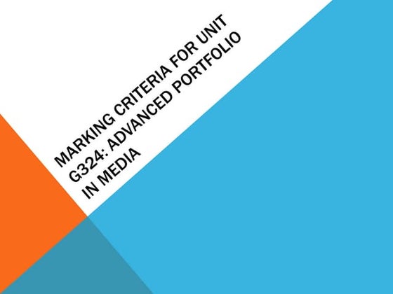 G324 advanced portfolio media production assessment grid | PDF
